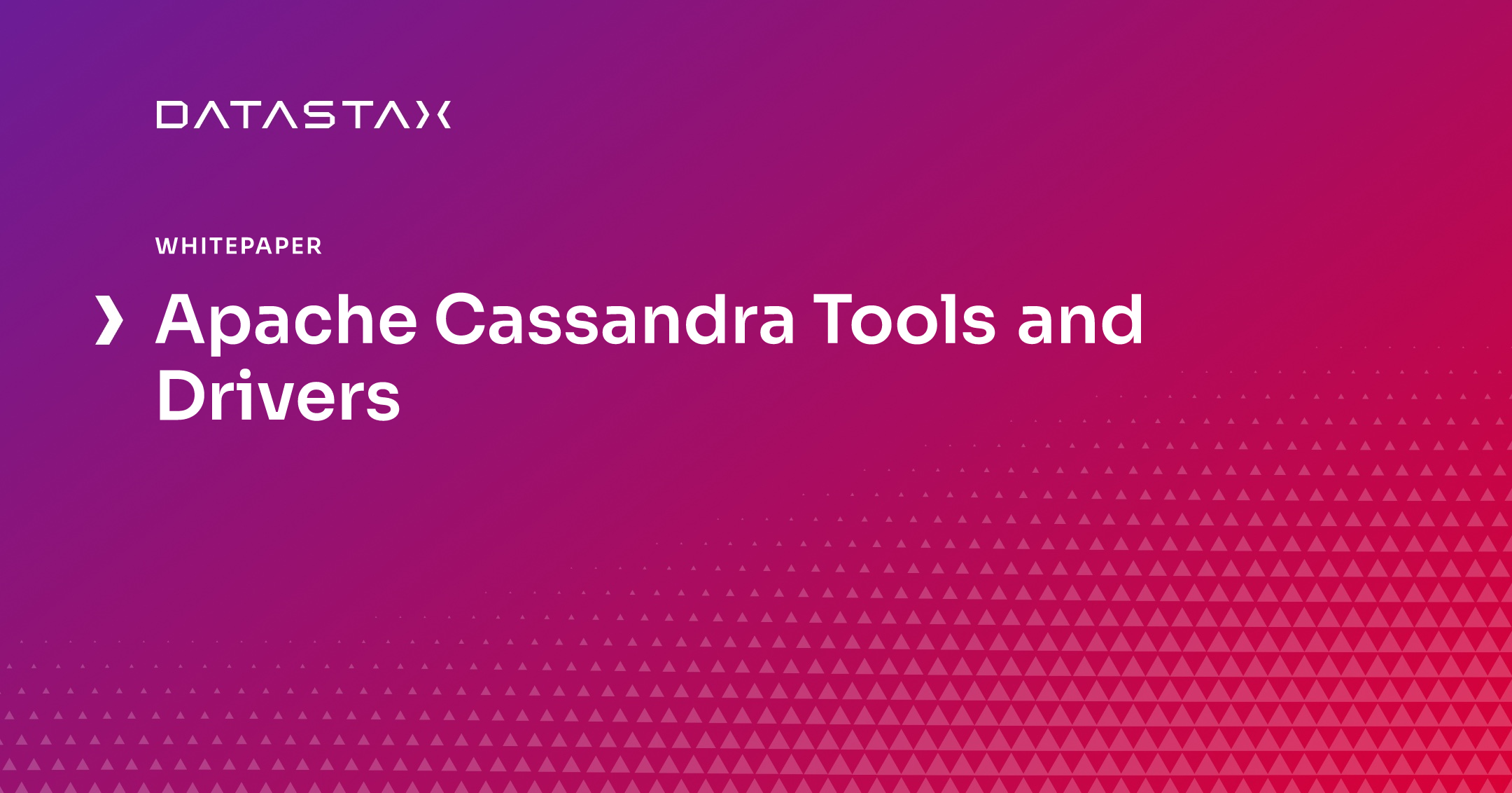 Apache Cassandra Tools and Drivers | DataStax