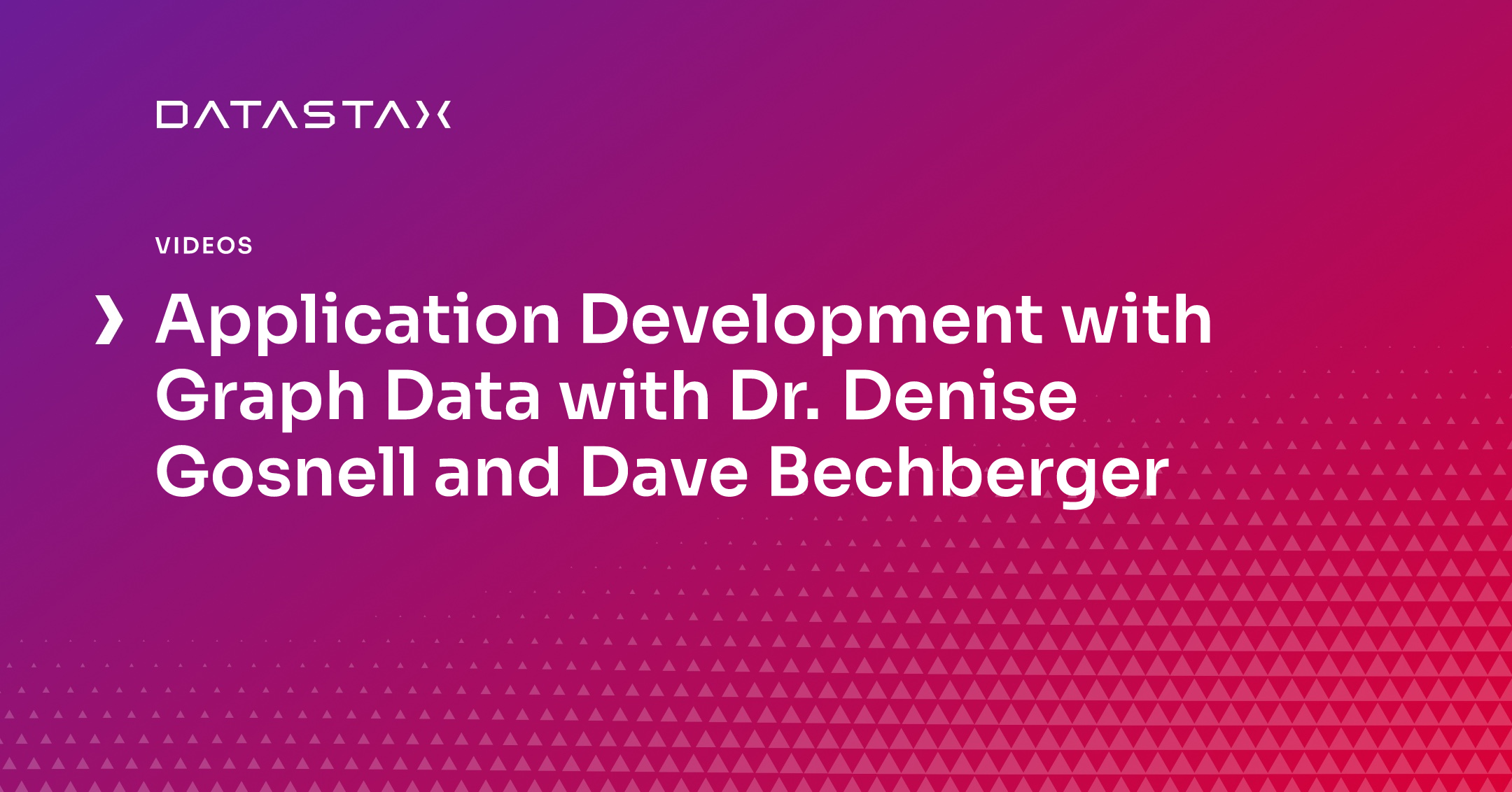 Application Development with Graph Data with Dr. Denise Gosnell and ...