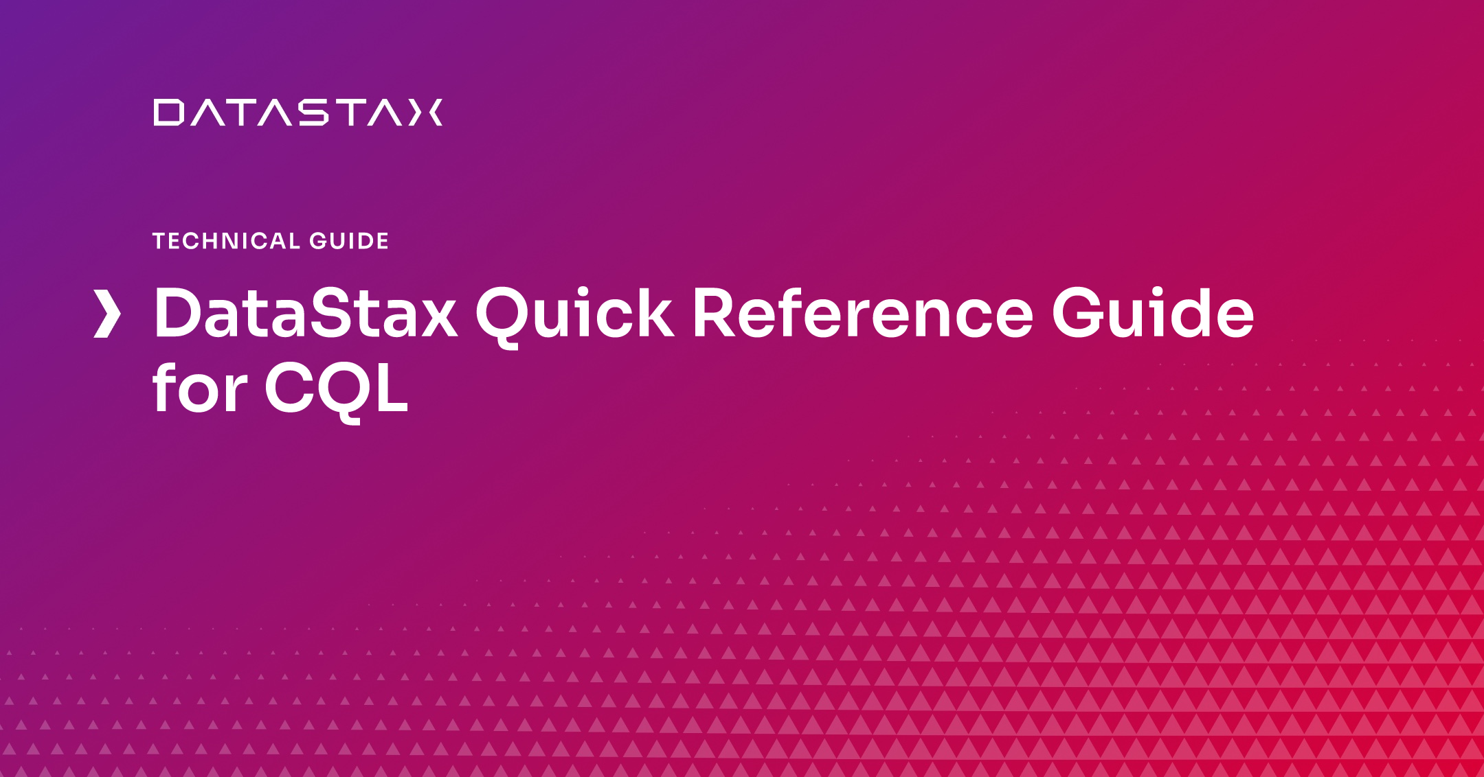 Datastax Quick Reference Guide For Cql Datastax